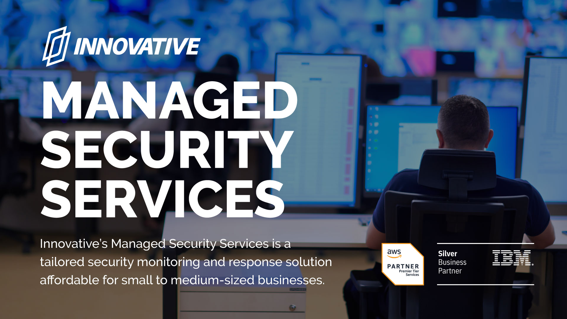 Managed Security Services | AWS and IBM Security | Innovative Solutions